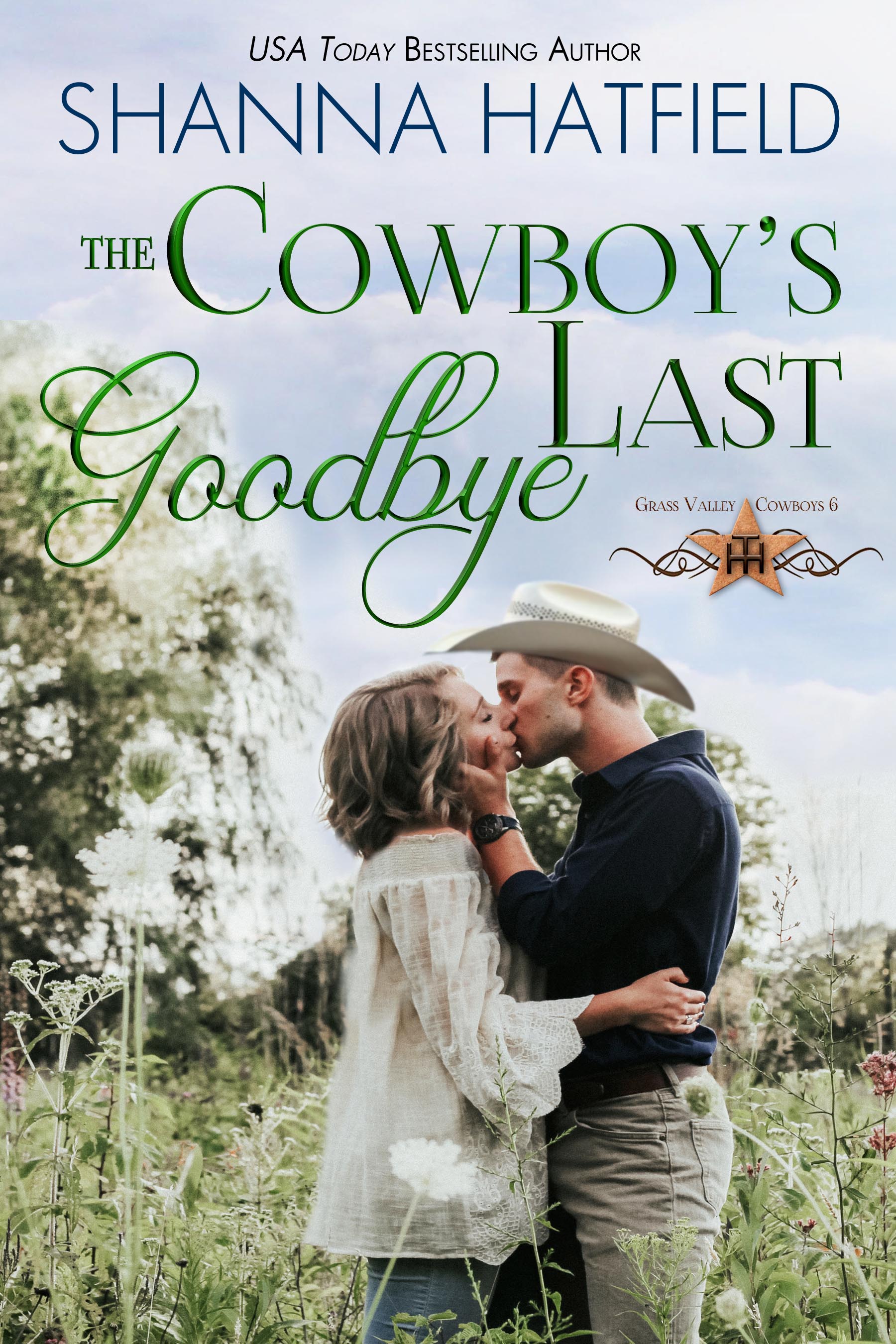 The Cowboy’s Last Goodbye – Shanna Hatfield
